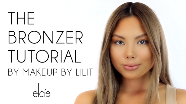 Elcie The Bronzer / Tutorial by Makeup by Lilit – Elcie Cosmetics